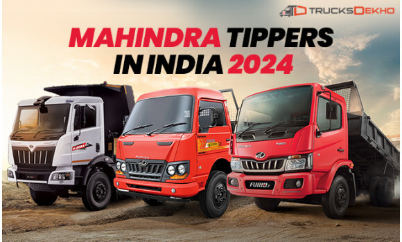 Best Mahindra Tippers In India 2024: Explore Price And Specifications ...
