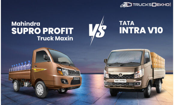 Tata Intra V10 vs Mahindra Supro Profit Truck Maxi: Specification ...