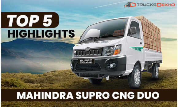 Top 5 Highlights Of Mahindra Supro CNG Duo In India | Trucks.cardekho.com