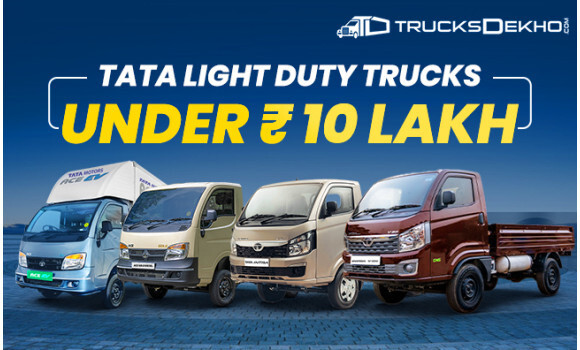 Top 5 Tata Trucks Under Rs 10 Lakh In India For Last-Mile Delivery ...
