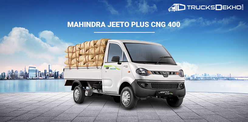 Mahindra Jeeto Plus CNG 400: All You Need To Know | Trucks.cardekho.com
