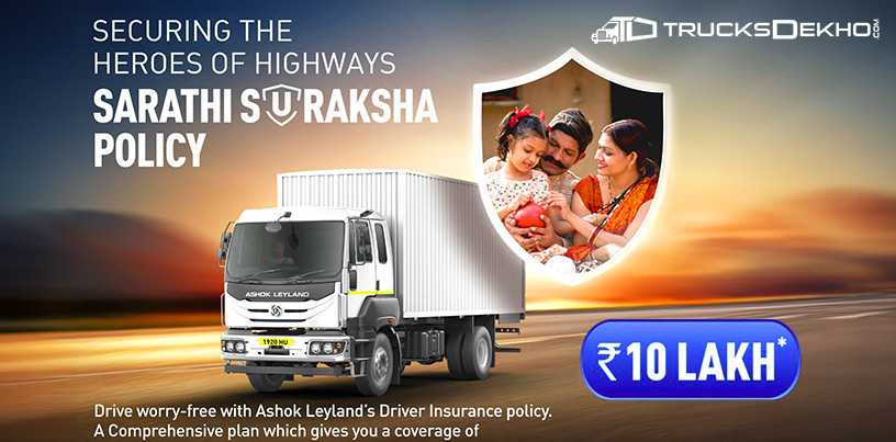 New Ashok Leyland Sarathi Suraksha Policy: Eligibility Criteria And Benefits Explained | Trucks ...