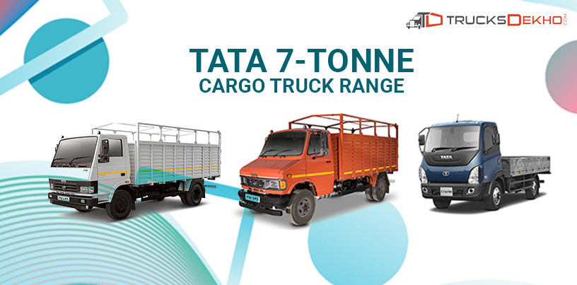 Tata Motors' 7-tonne cargo truck range explored | Trucks.cardekho.com