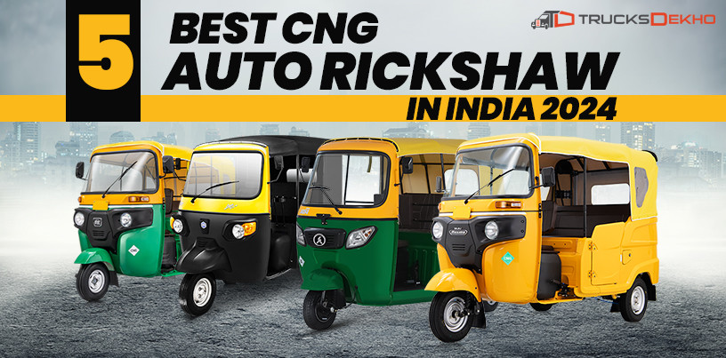 Explore 5 Best CNG Auto Rickshaws In India 2024 For Last-Mile ...