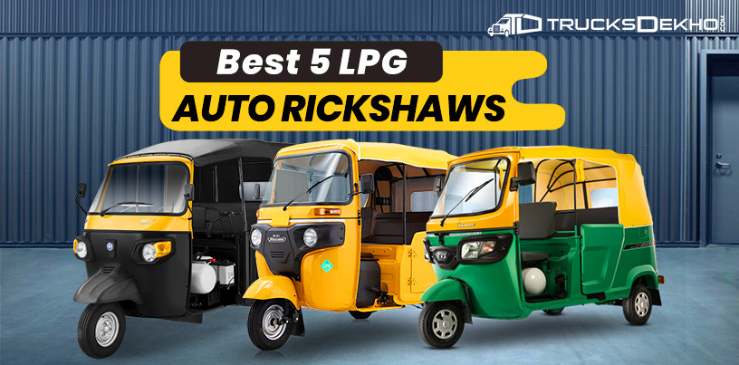 Top 5 LPG Auto-Rickshaws In India: Price & Specifications | Trucks ...
